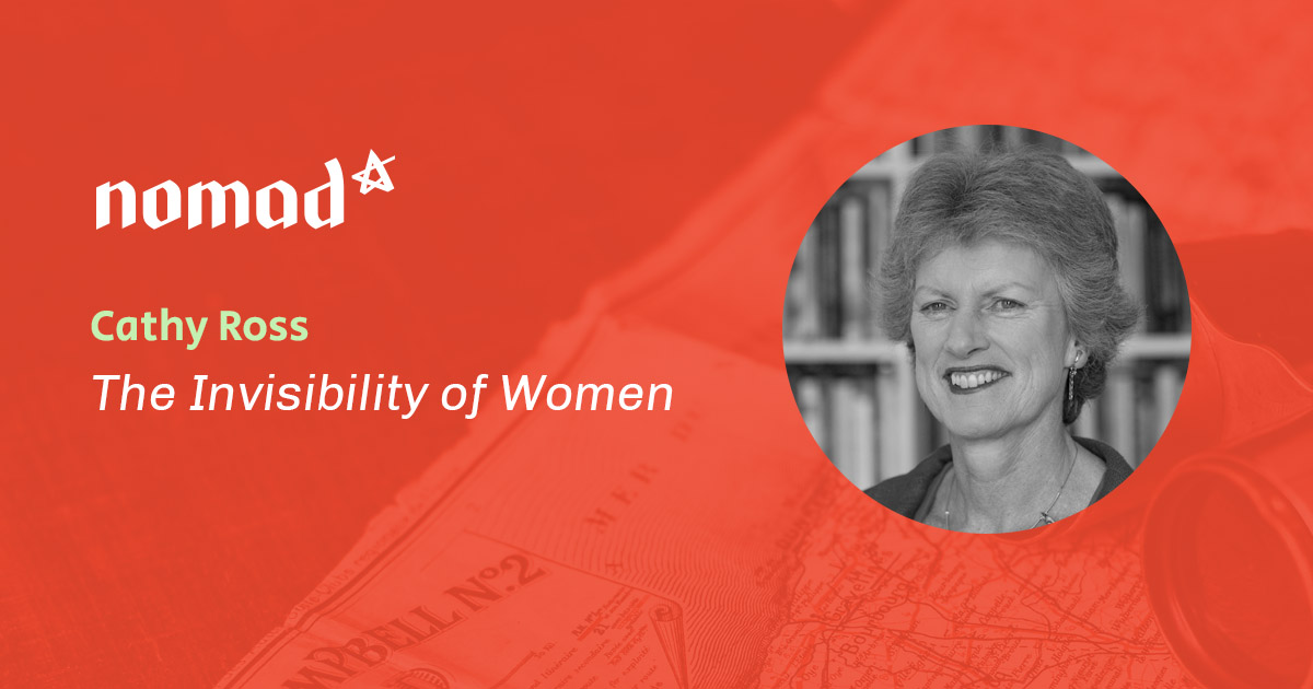Cathy Ross - The Invisibility of Women (N32)