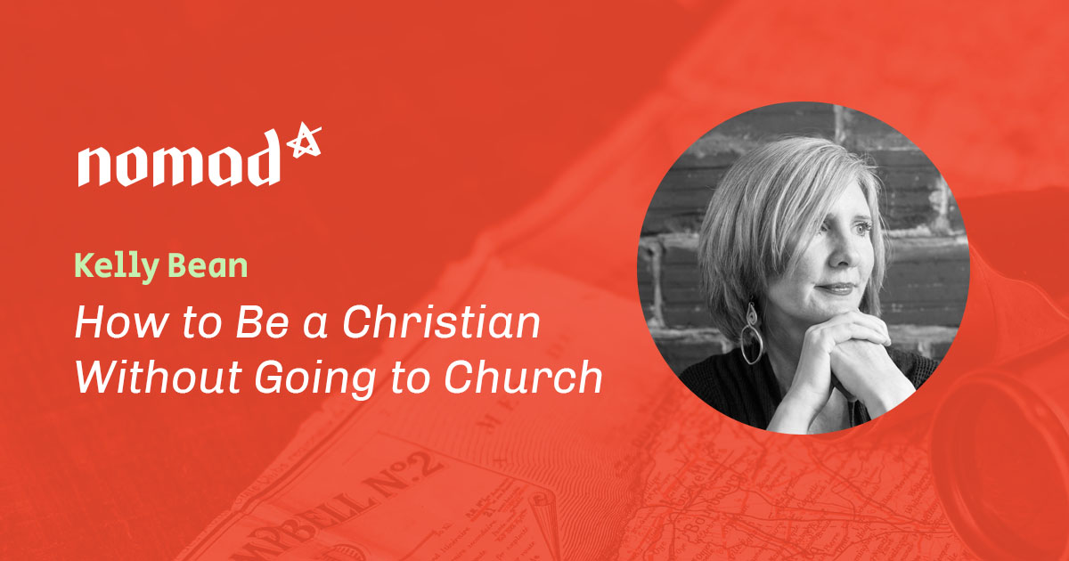 Kelly Bean - How to Be a Christian Without Going to Church (N103)
