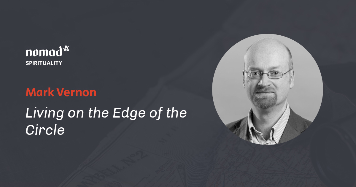 Mark Vernon - Living on the Edge of the Circle (NS35)