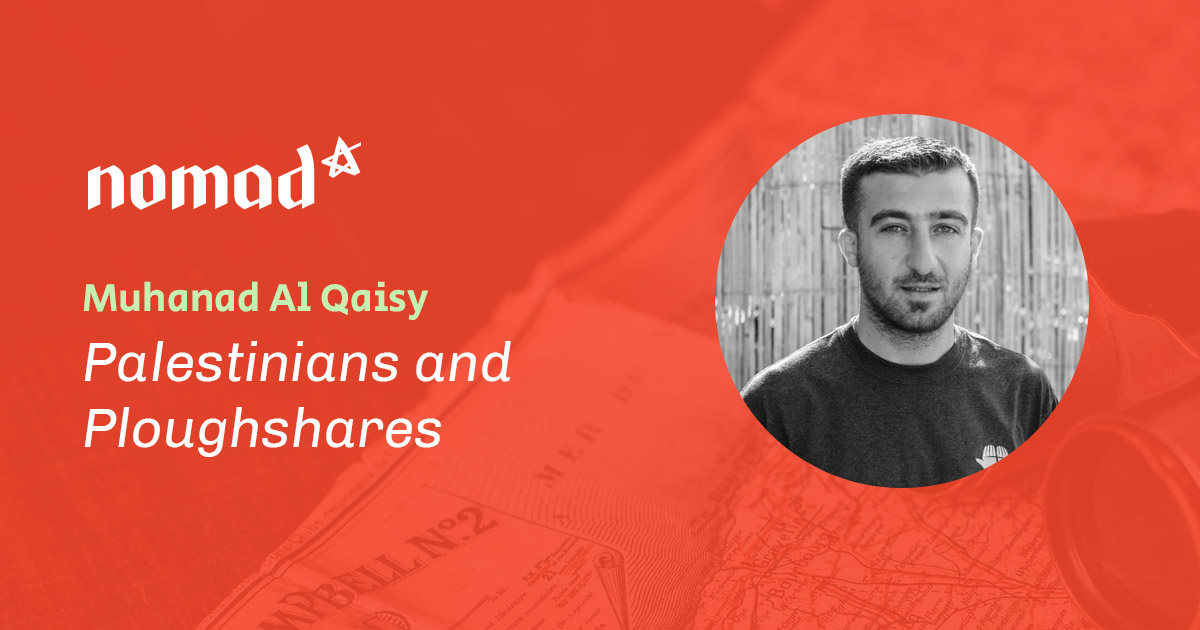 Muhanad Al Qaisy - Palestinians and Ploughshares (N158)