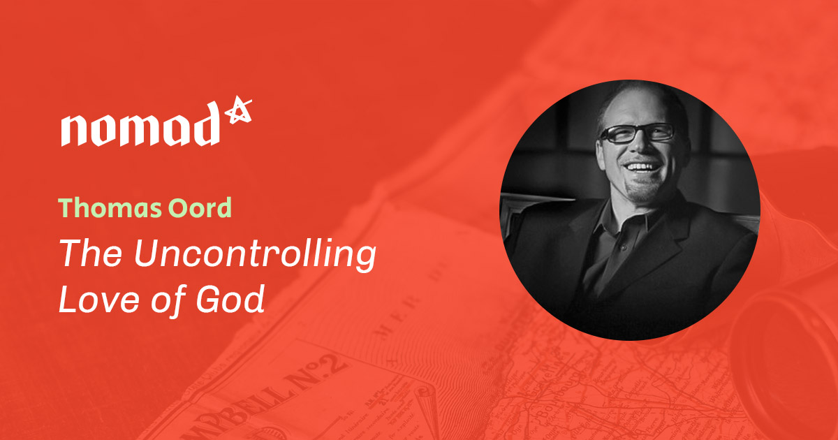 Thomas Oord - The Uncontrolling Love of God (N168)