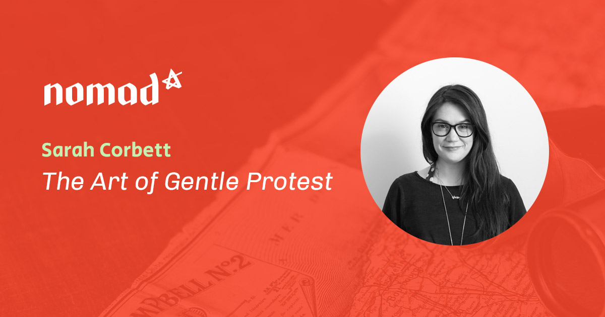Sarah Corbett - The Art of Gentle Protest (N174)