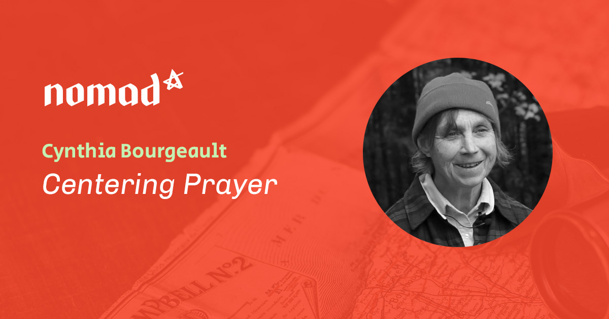 Cynthia Bourgeault - Centering Prayer (N199)