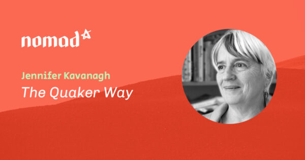 Jennifer Kavanagh - The Quaker Way (N242)