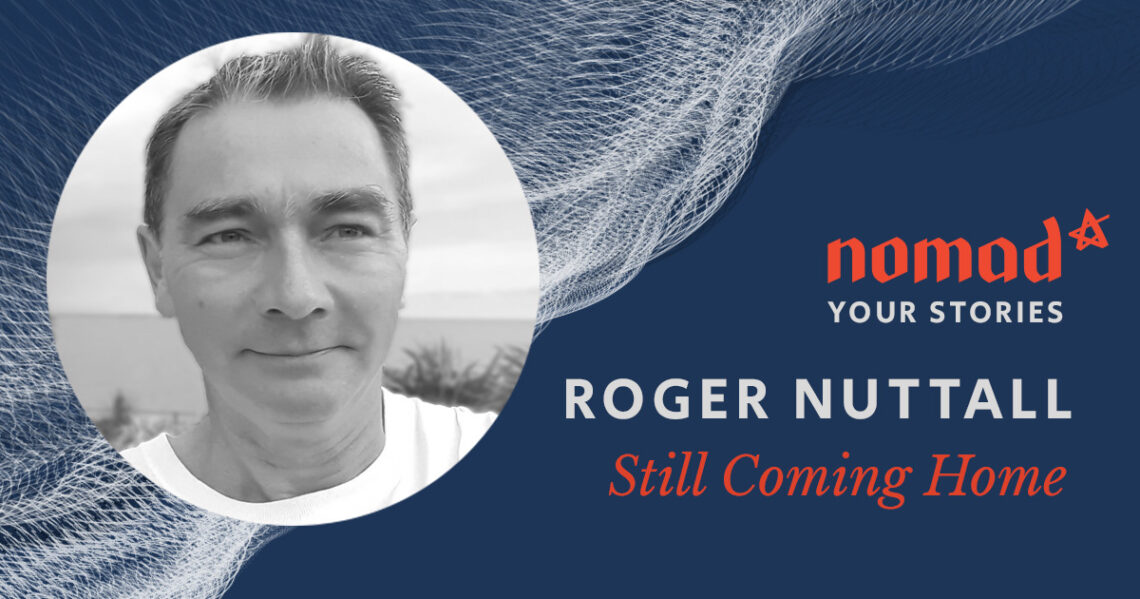 Roger Nuttall - Still Coming Home